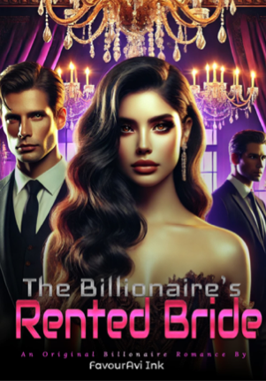 The Billionaire’s Rented Bride-Dreame