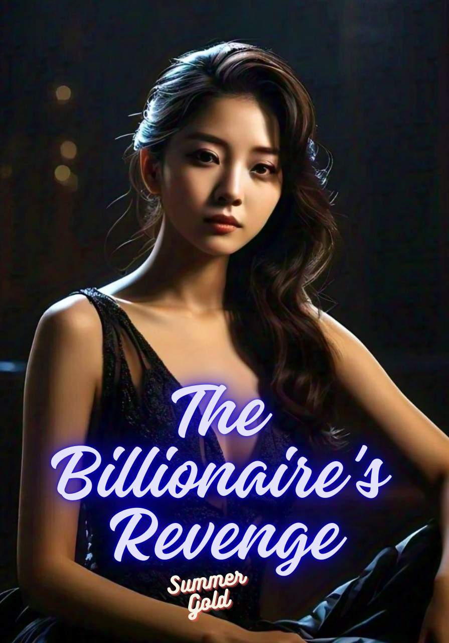 The Billionaire's Revenge-Dreame