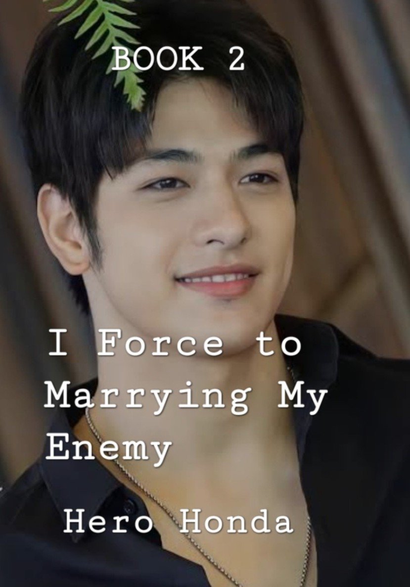 I Force to marrying my enemy-Dreame