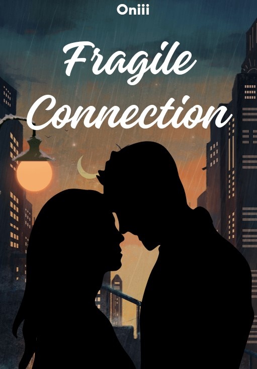 Fragile Connection-Dreame