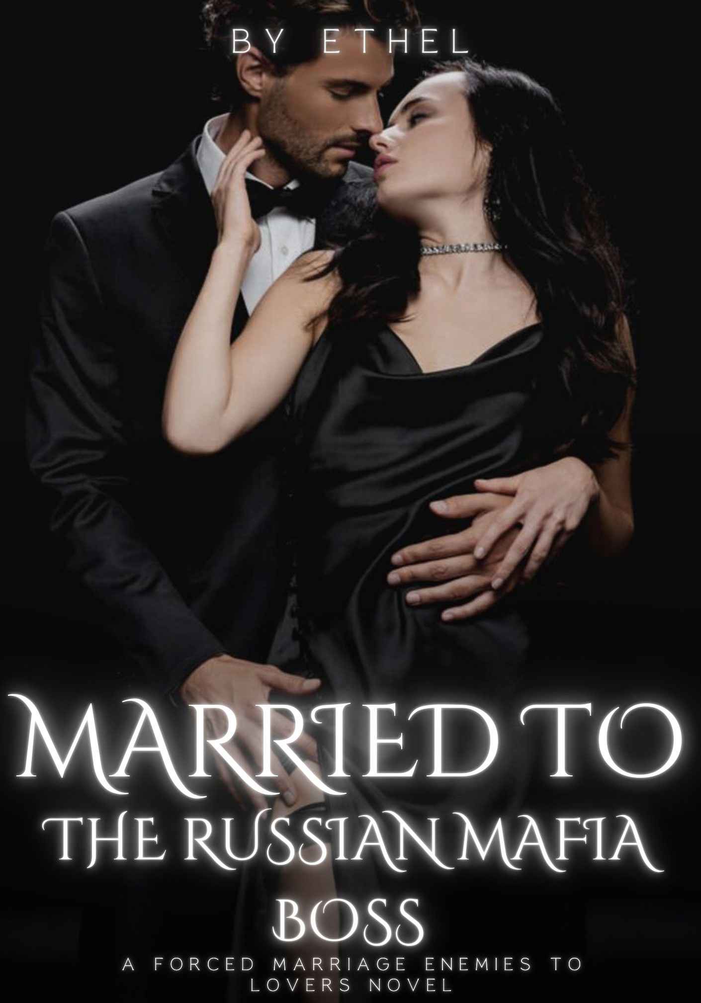 Married To The Russian Mafia Boss-Dreame