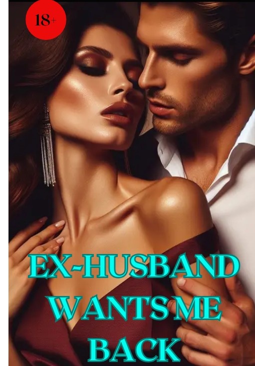 MY CEO EX-HUSBAND WANTS ME BACK AFTER DIVORCE-Dreame