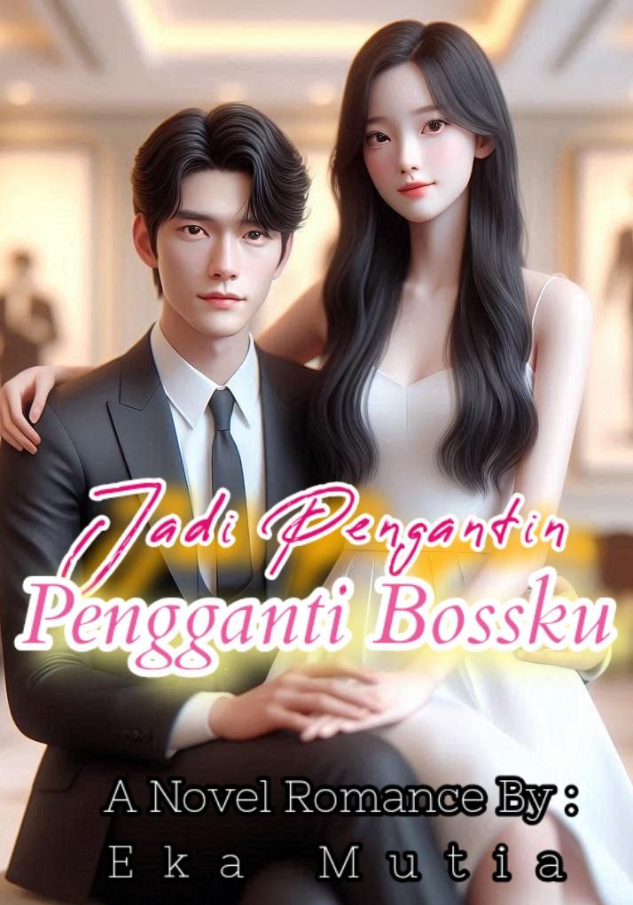 Jadi Pengantin Pengganti Bosku-Dreame