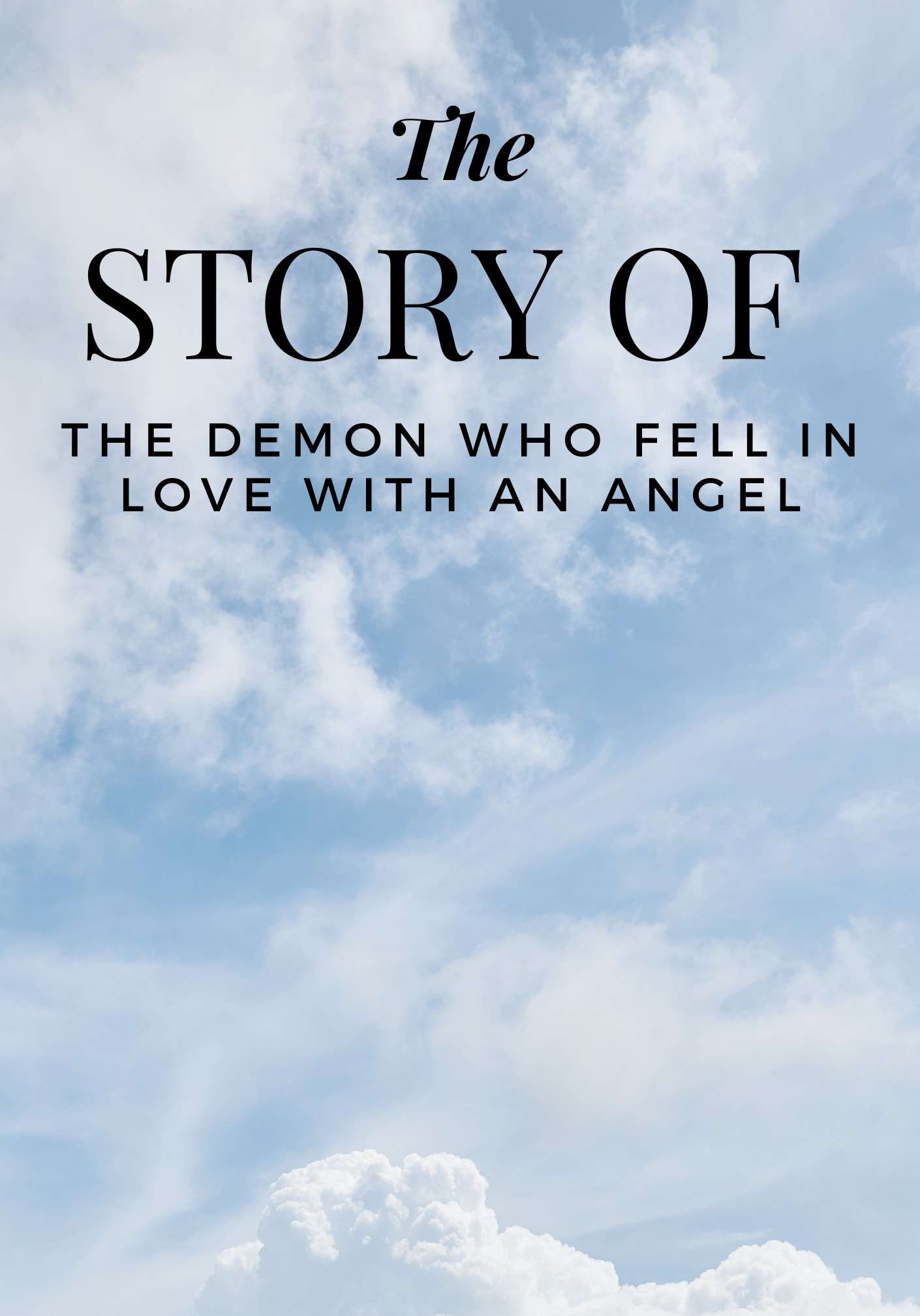 THE DEMON SENT TO EARTH AND MEET THE ANGEL - THE STORY OF THE DEMON WHO ...