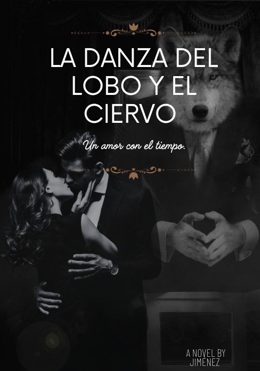 La Danza del Lobo y el Ciervo •-Dreame