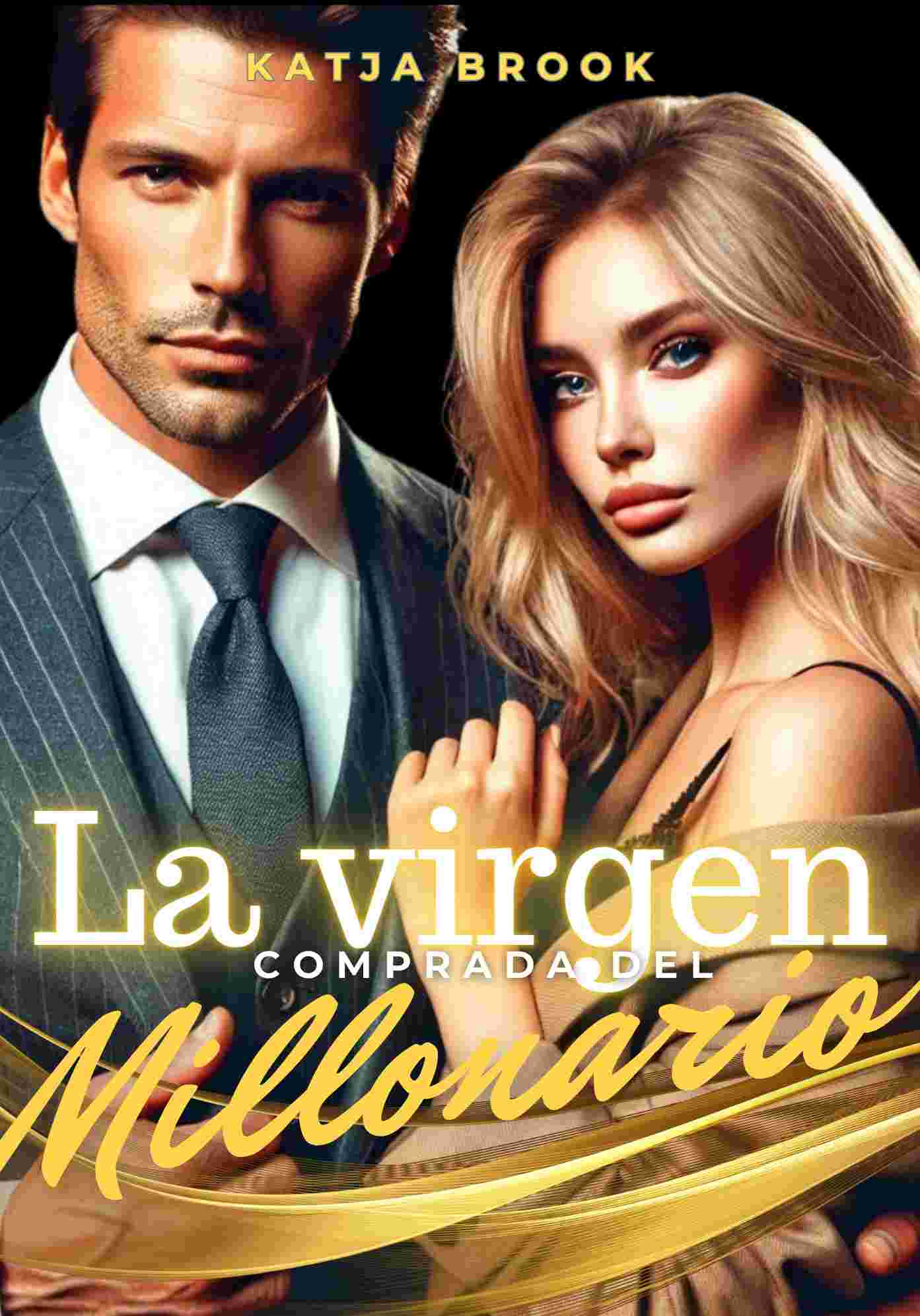 La virgen comprada, del millonario-Dreame