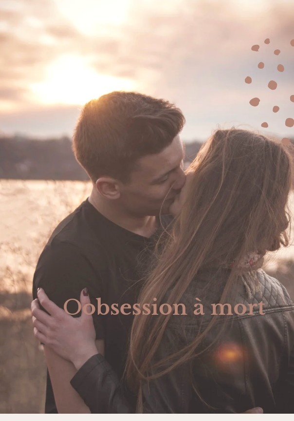 obsession à mort-Dreame