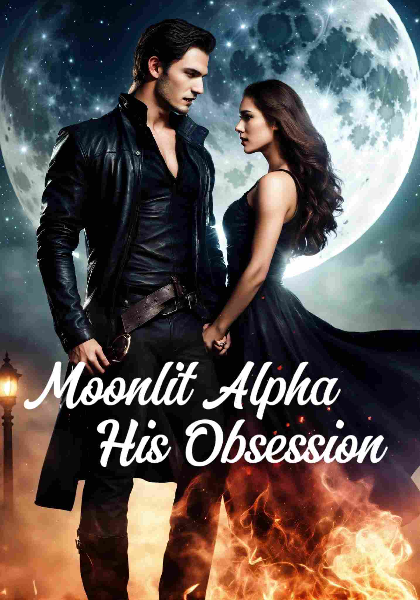Moonlit Alpha: His Obsession-Dreame