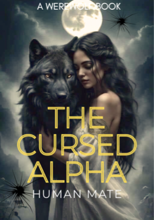 The Cursed Alpha's Human Mate-Dreame
