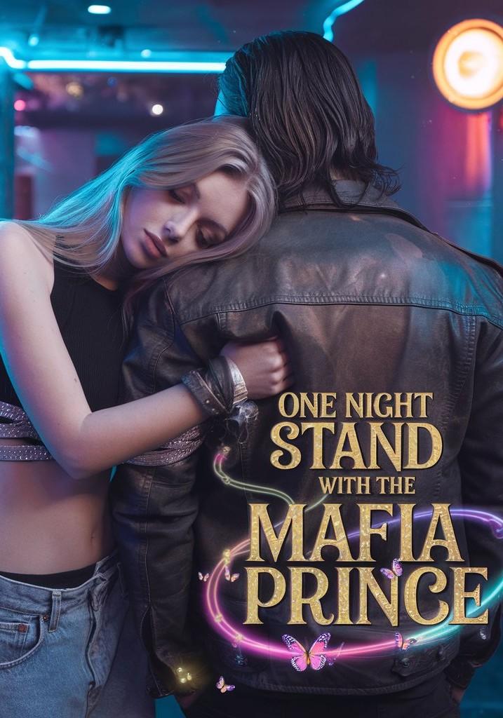 One Night Stand With The Mafia Prince-Dreame