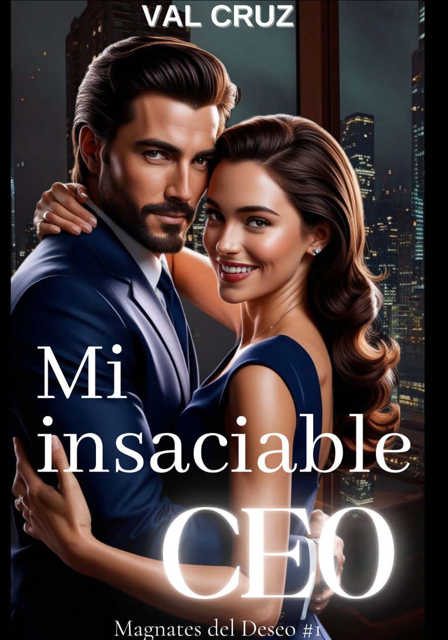 Mi insaciable CEO-Dreame