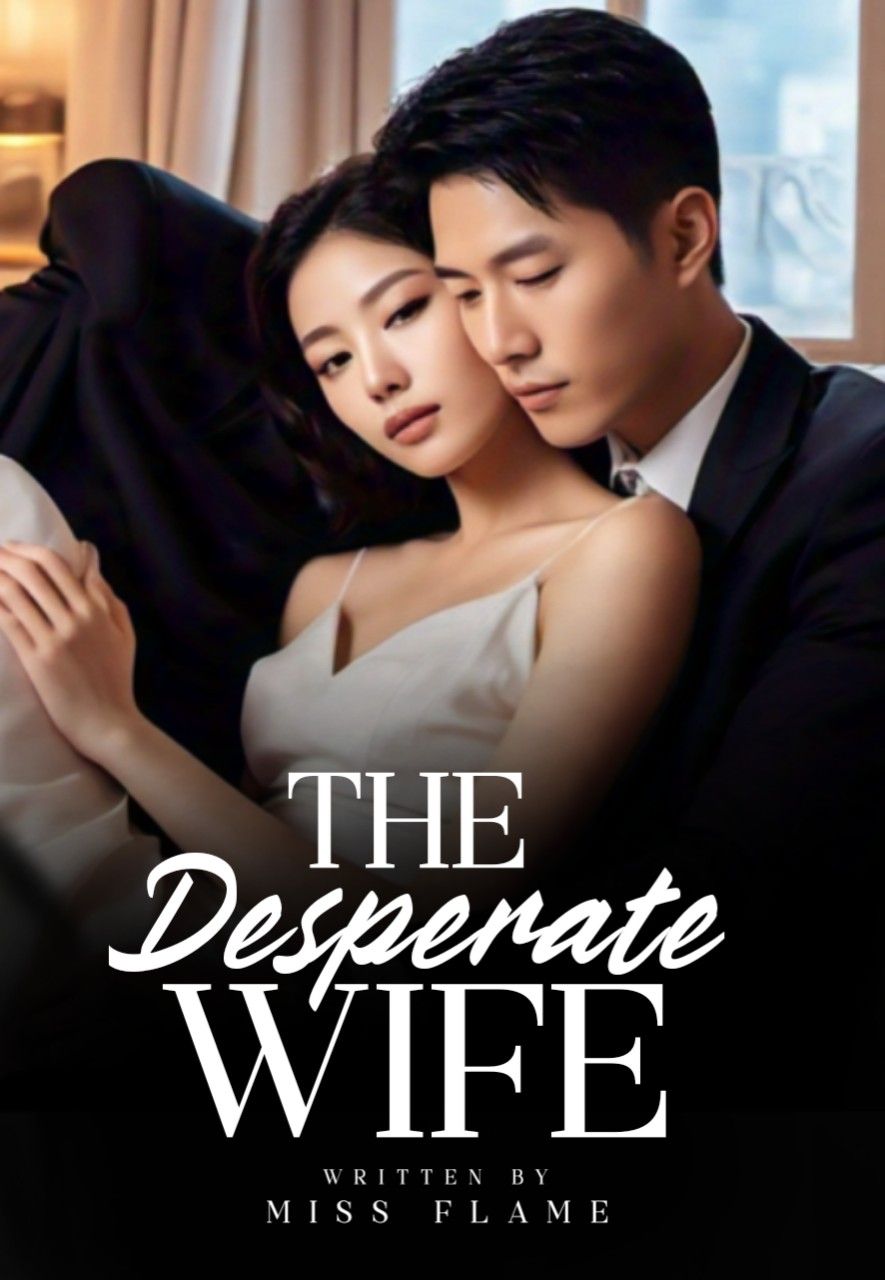 THE DESPERATE WIFE-Dreame