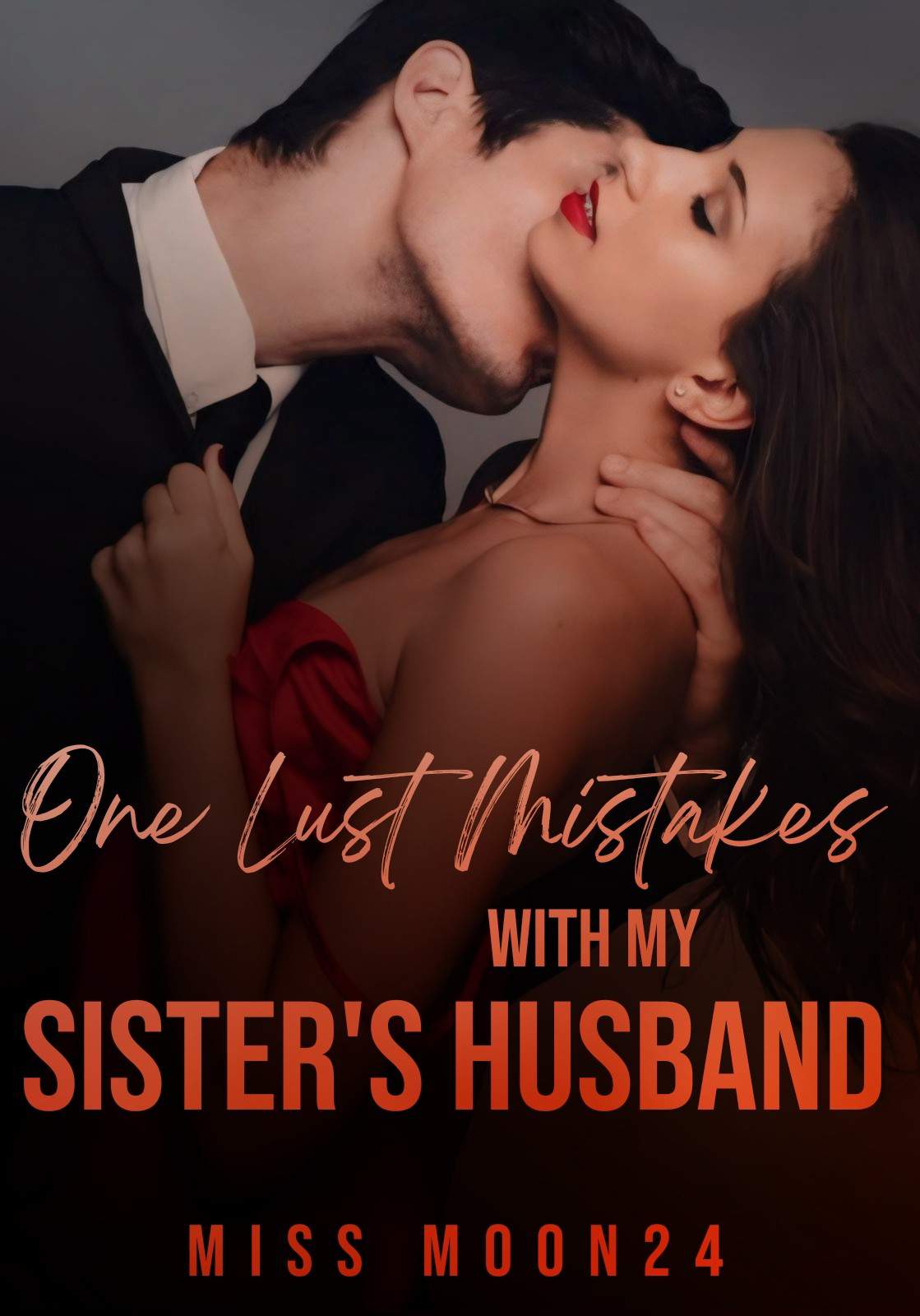 [ One Lust Mistake with My Sister's Husband. ] (SINFUL HEARTS SERIES 1 ...