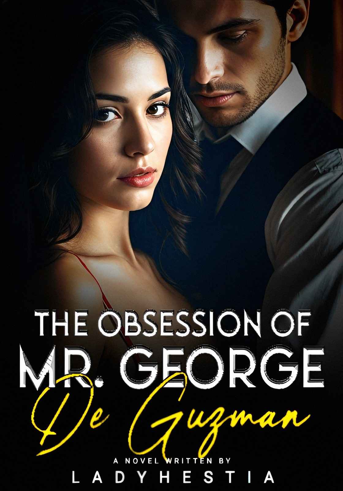 THE OBSESSION OF MR. GEORGE DE GUZMAN-Dreame