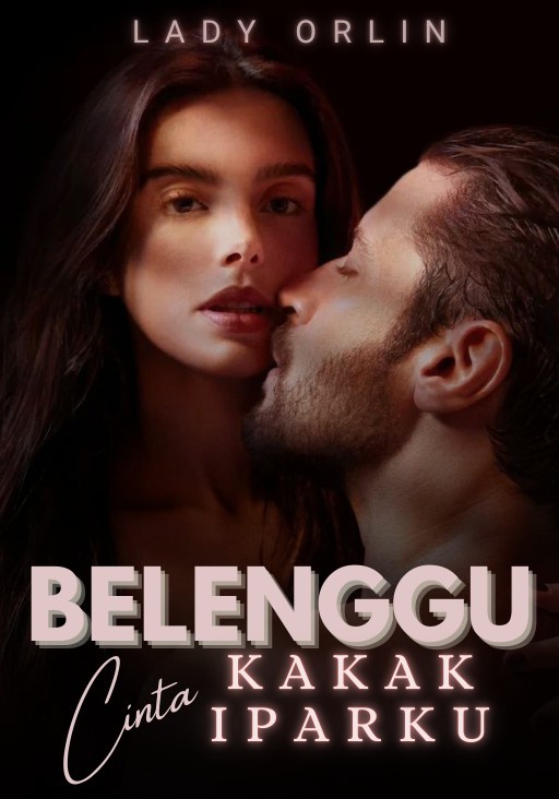 Belenggu Cinta Kakak Iparku-Dreame