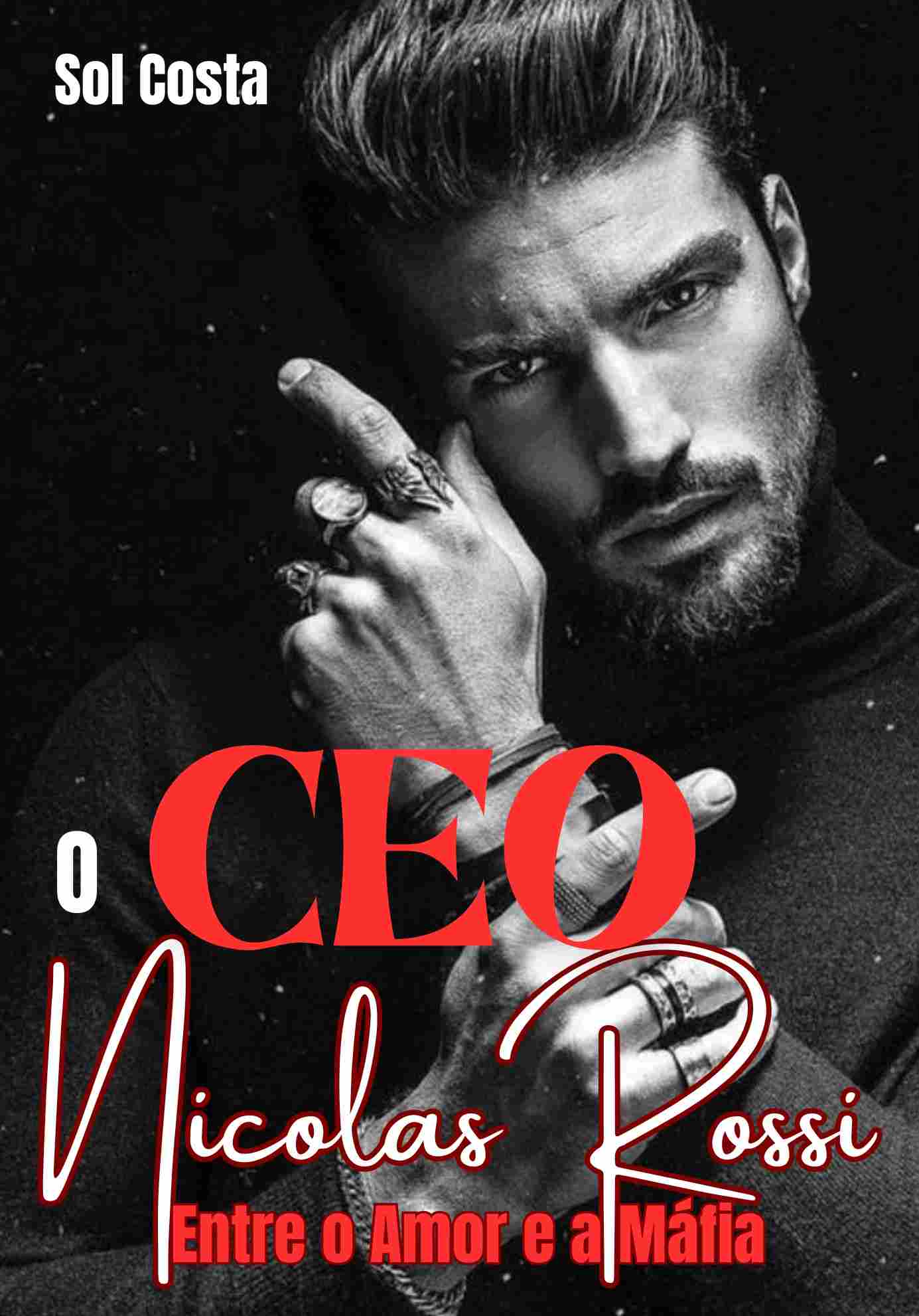O CEO Nicolas Rossi Entre o Amor e a Máfia-Dreame