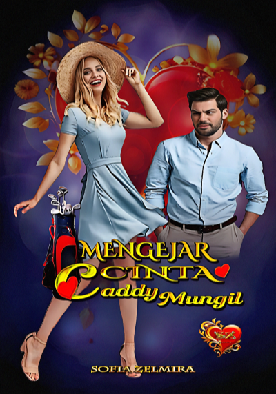 Mengejar Cinta Caddy Mungil-Dreame