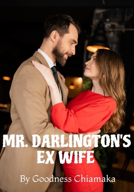 CHAPTER 28 - Mr. Darlington's Ex Wife - Dreame