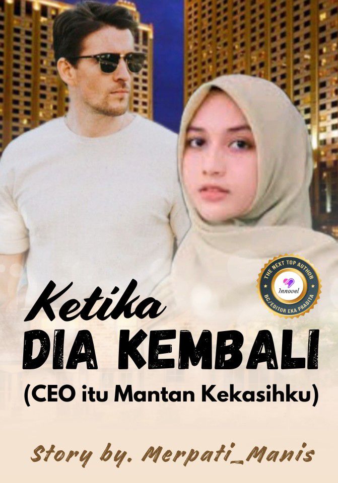 Ketika Dia Kembali (CEO itu Mantan Kekasihku)-Dreame