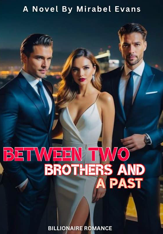 BETWEEN TWO BROTHERS AND A PAST-Dreame
