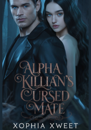 Alpha Killian’s Cursed Mate-Dreame