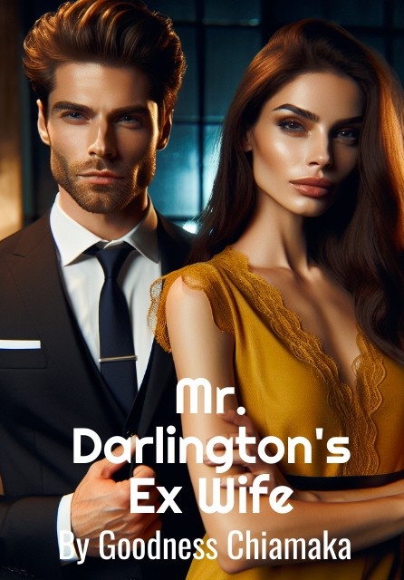 CHAPTER 3 - Mr. Darlington's Ex Wife - Dreame