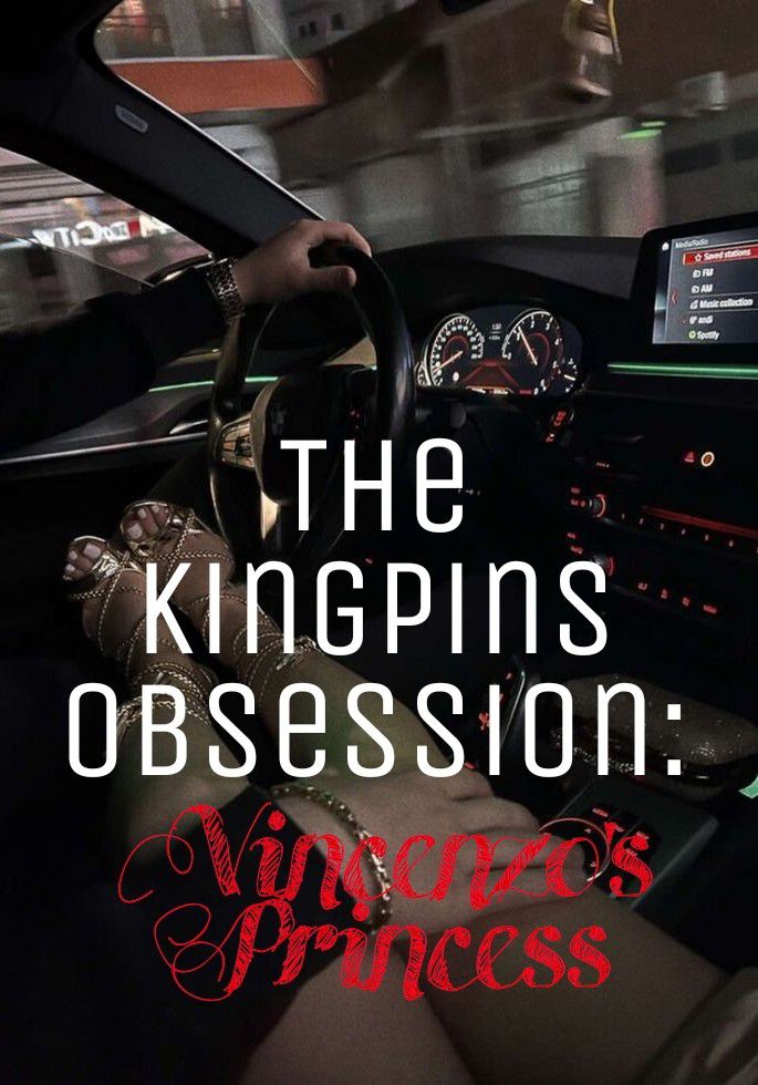 The Kingpins obsession: Vincenzo's Princess-Dreame