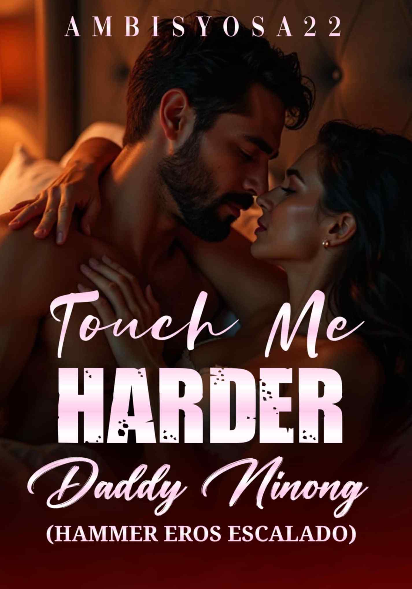 chapter 1 - Touch Me Harder Daddy Ninong ( SPG ) - Dreame