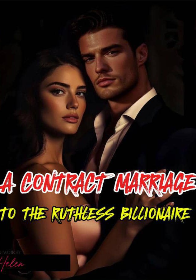A Contract Marriage To The Ruthless Billionaire-Dreame