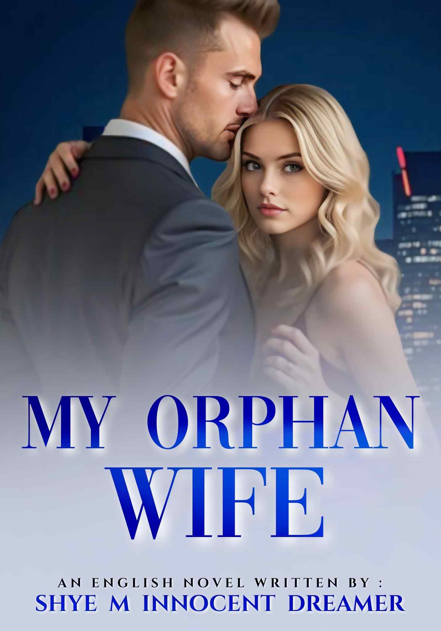 MY ORPHAN WIFE-Dreame