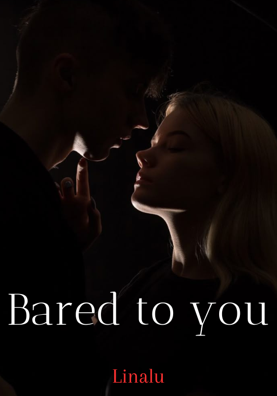 Bared to you-Dreame