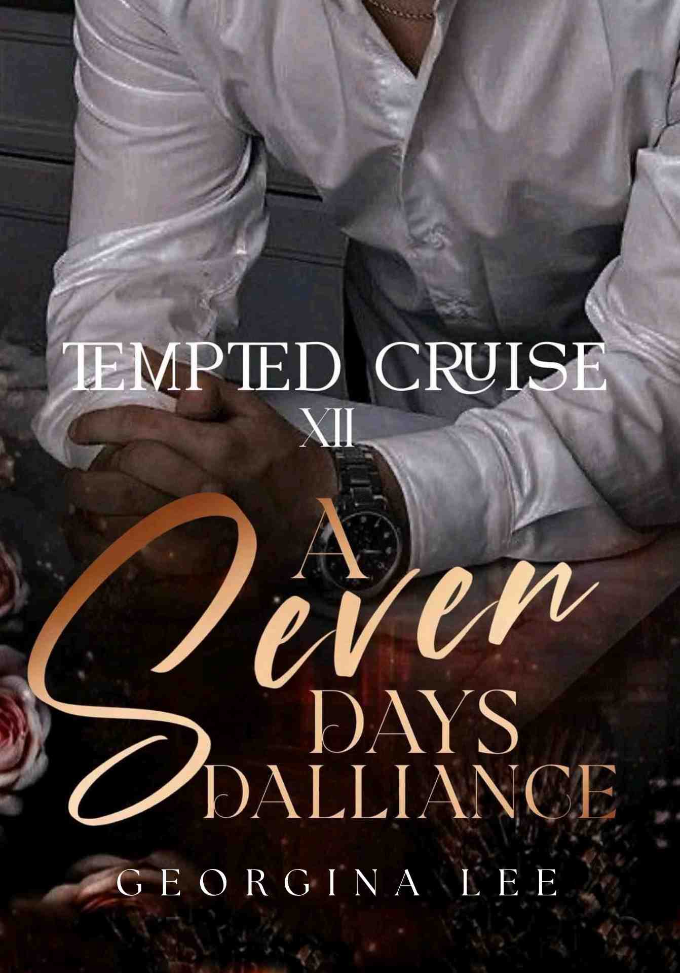 TEMPTED CRUISE XII: A Seven Days Dalliance-Dreame