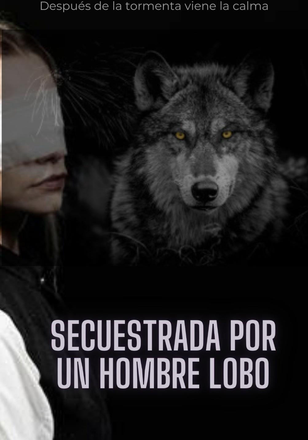SECUESTRADA POR UN HOMBRE LOBO-Dreame