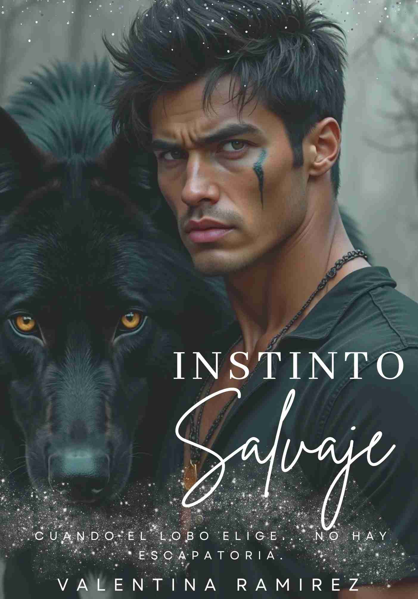 Capítulo 2 - Instinto Salvaje - Dreame