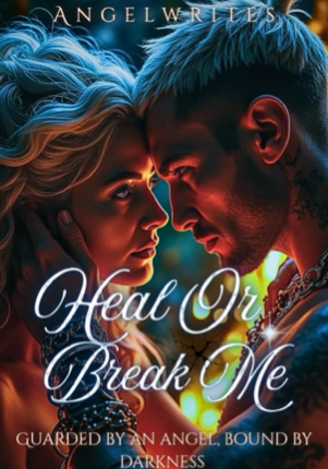 HEAL OR BREAK ME-Dreame