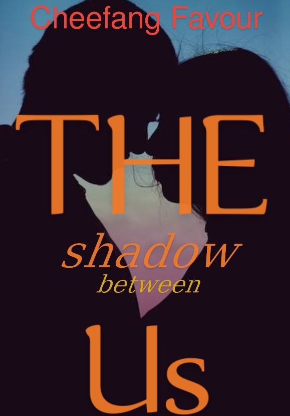 The Shadow Between Us-Dreame