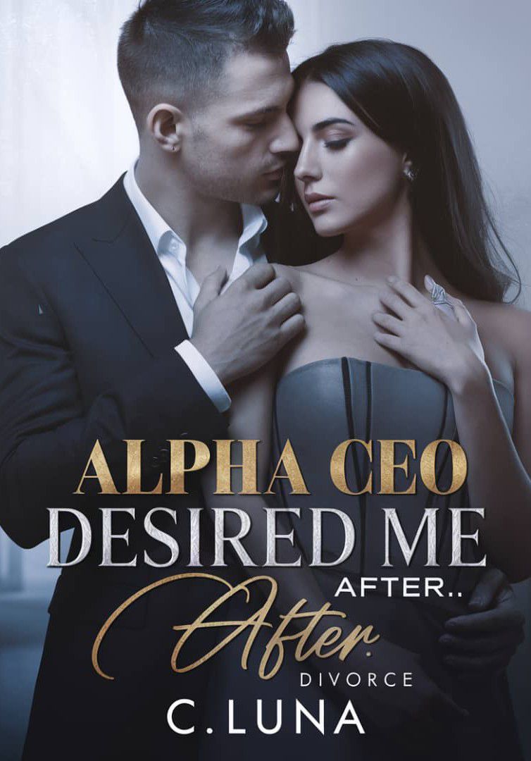 Alpha CEO Desired Me After Divorce-Dreame