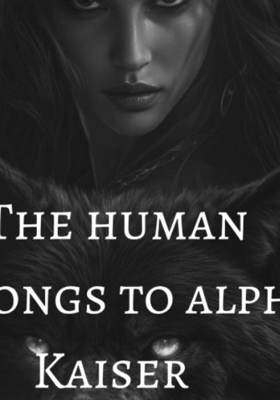 the human belongs to alpha kaiser-Dreame