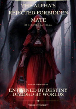 THE ALPHA’S REJECTED FORBIDDEN MATE-Dreame