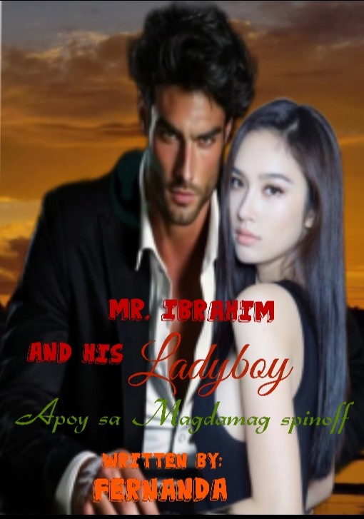 Apoy sa Magdamag spin-off: MR. IBRAHIM AND HIS LADYBOY (SSPG)-Dreame