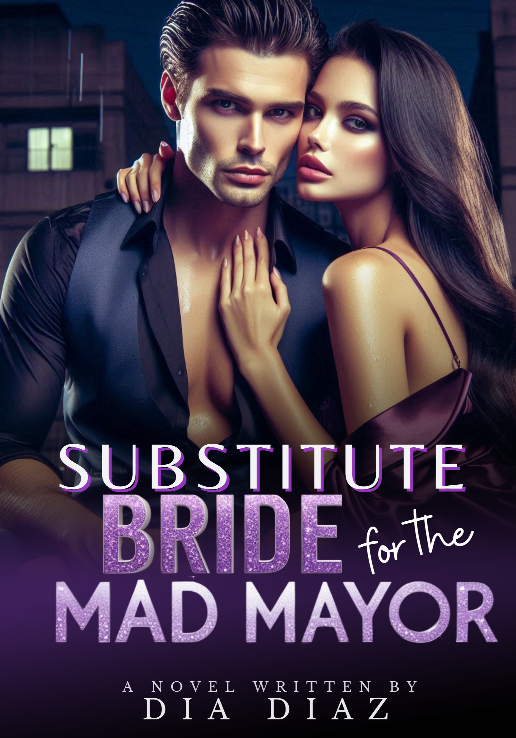 Substitute Bride for The Mad Mayor-Dreame