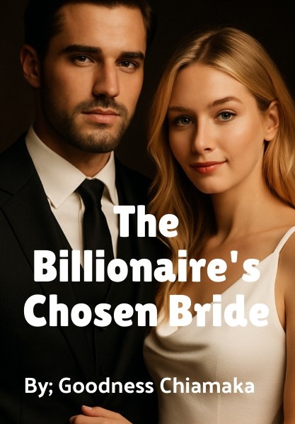 The Billionaire's Chosen Bride-Dreame