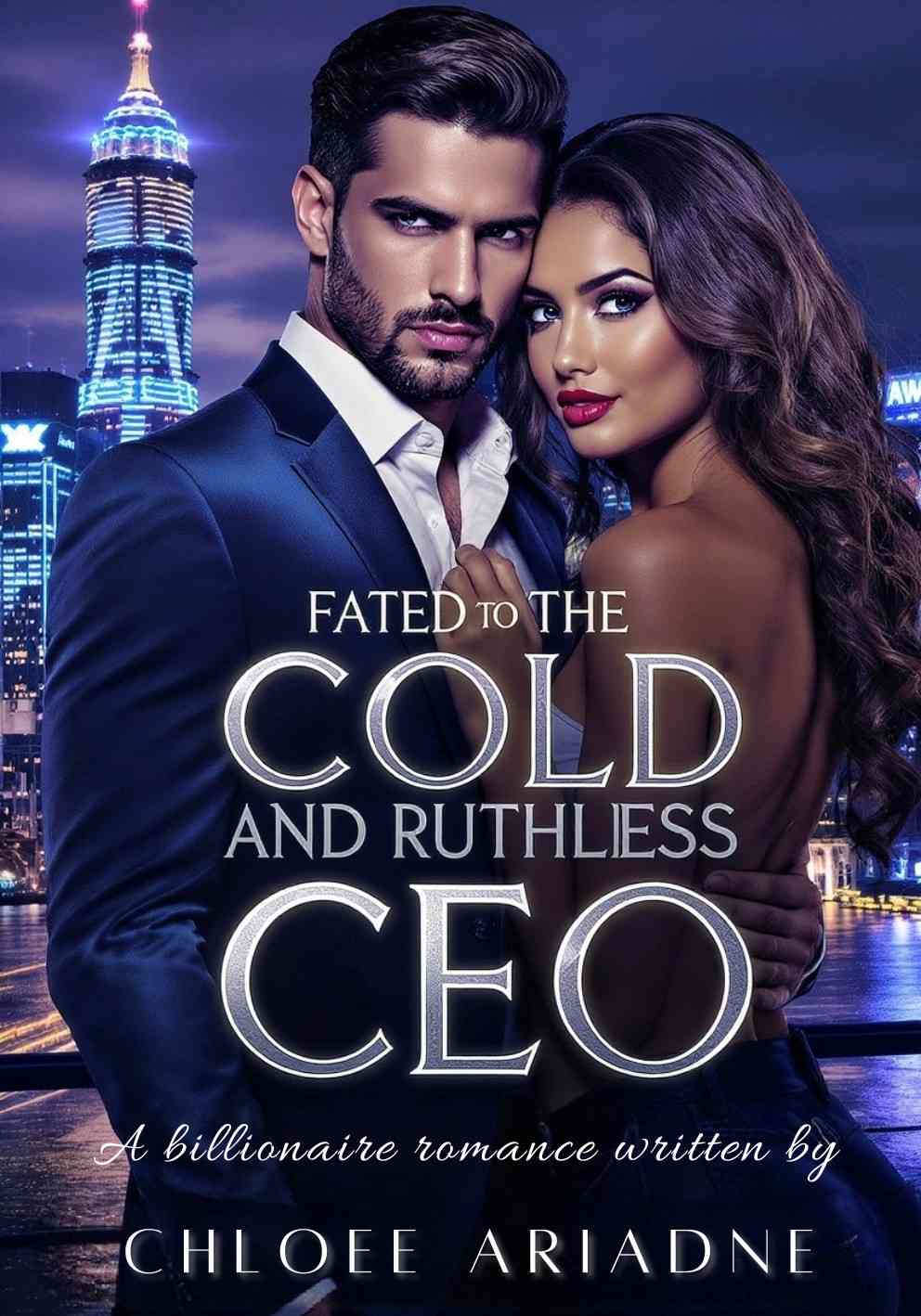 Fated to the Cold and Ruthless CEO.-Dreame