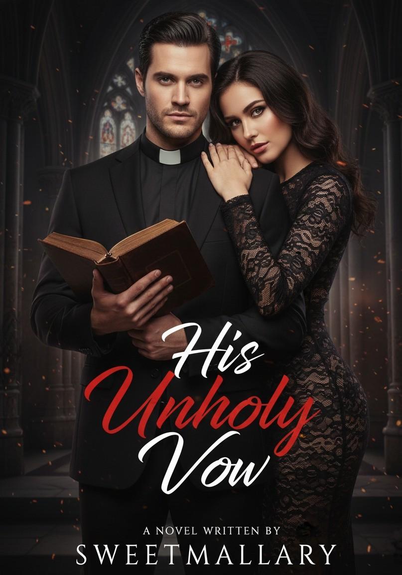 His Unholy Vow (SPG)-Dreame